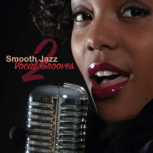 Amazon Music - Various ArtistsのSmooth Jazz Vocal Grooves 2 - Amazon.co.jp