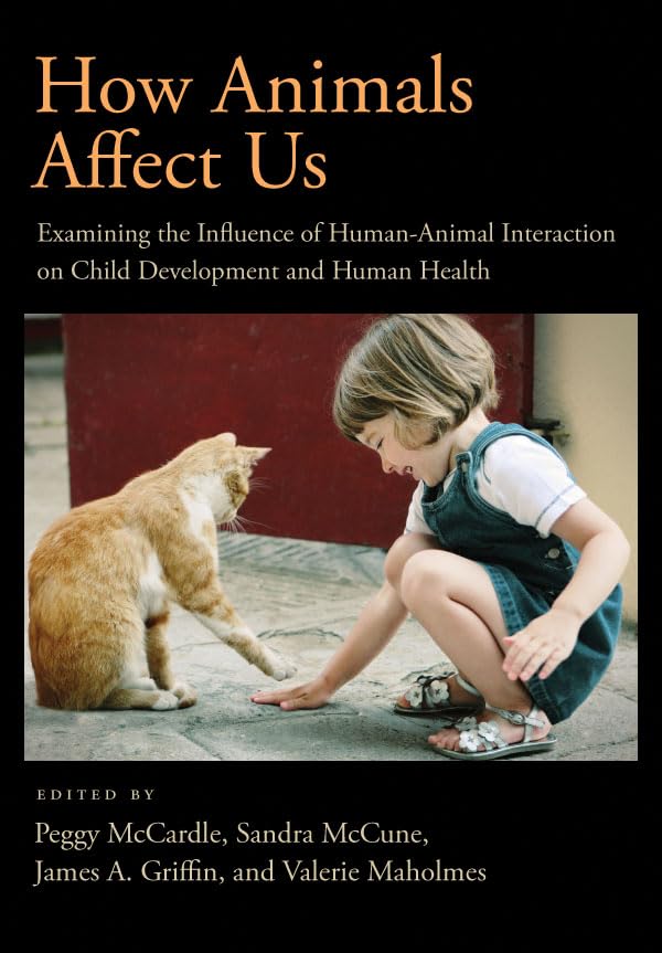 How Animals Affect Us: Examining the Influence of Human-Animal ...