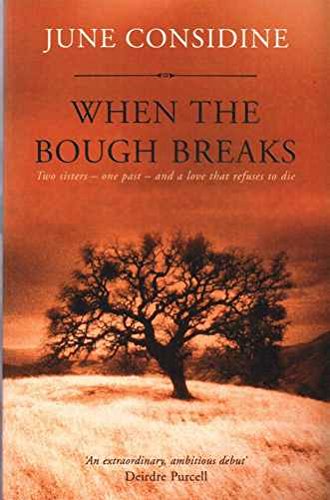 When the Bough Breaks: June Considine: 9781902602851: Amazon.com: Books