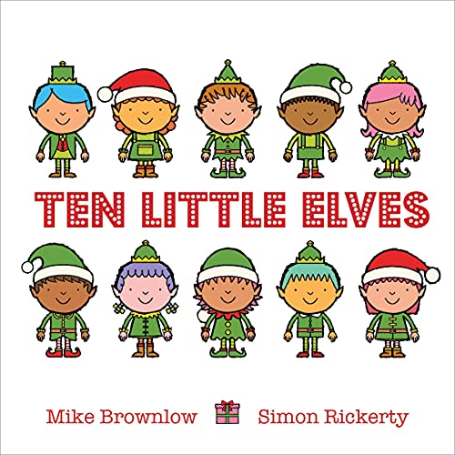 Ten Little Elves: Ten Little (Audio Download): Mike Brownlow, Simon ...