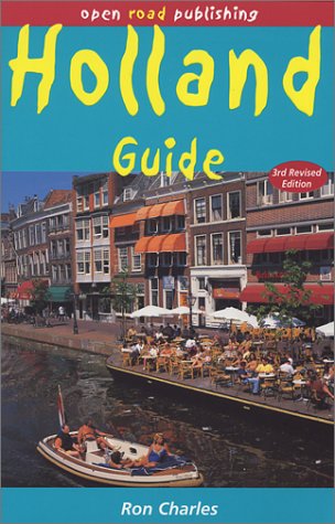 Holland Guide, Third Edition: Charles, Ron: 9781892975577: Amazon.com ...