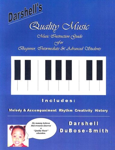 Darshell's Quality Music: Music Instruction Guide for Beginner ...