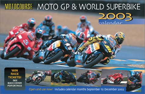 Motocourse Grand Prix & World Superbike 2003 Calendar: Amazon.co.uk ...