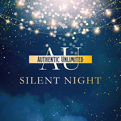 Silent Night by Authentic Unlimited on Amazon Music Unlimited