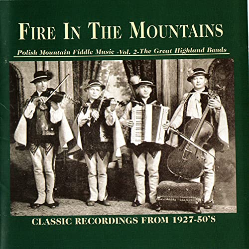 Amazon.com: Fire In The Mountains: Polish Mountain Fiddle Music, Vol. 2 ...