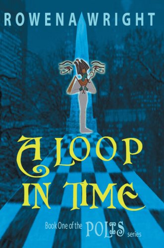 A LOOP IN TIME (Polis Book 1) - Kindle edition by Rowena Wright ...