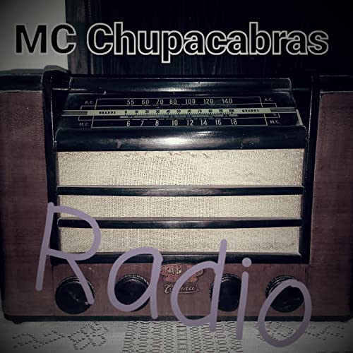 Amazon.co.jp: Radio : MC Chupacabras: Digital Music