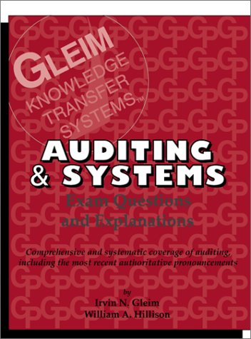 Auditing & Systems Exam Questions & Explanations: Irvin N. Gleim ...
