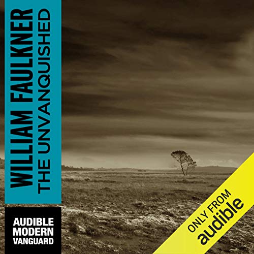 Amazon.com: The Unvanquished (Audible Audio Edition): William Faulkner ...