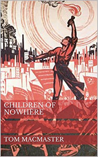 Children of Nowhere - Kindle edition by MacMaster, Tom. Literature ...