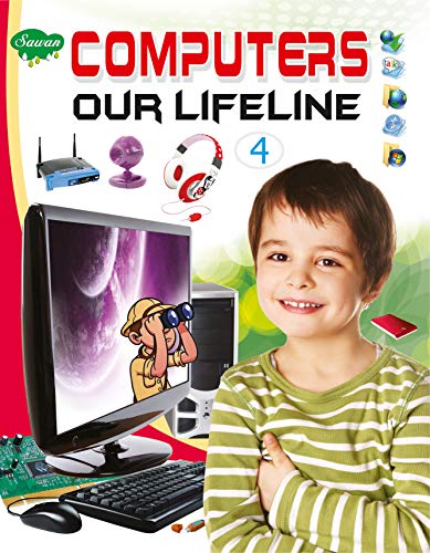 Computers Our Lifeline Class-4 (School Book) eBook : Publications ...