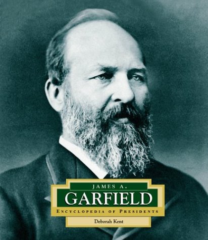 James Garfield (20) (ENCYCLOPEDIA PRESIDENTS SECOND SERIES)