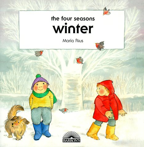 Amazon.com: Winter (The Four Seasons): 9780764105531: Rius, Maria: Books