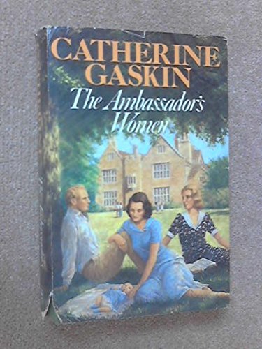 The Ambassador's Women: Gaskin, Catherine: 9780684186610: Amazon.com: Books