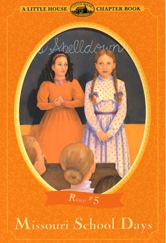 Missouri School Days (Little House Chapter Book): MacBride, Roger Lea ...