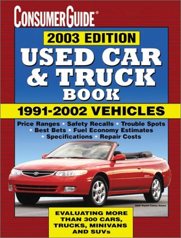 Used Car and Truck Book 1992-2002 Vehicles: 2003 Edition (Consumer ...