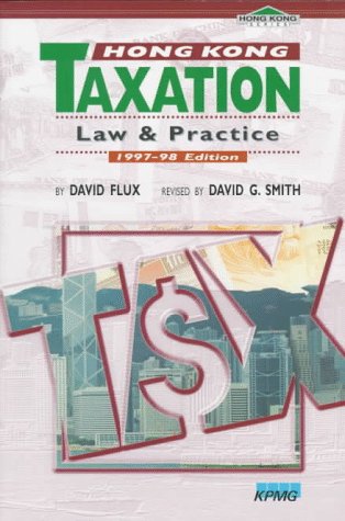 Amazon.com: Hong Kong Taxation: Law and Practice 1997-98: 9789622017818 ...