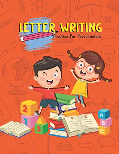 Letter Writing Practice For Preschoolers: Writing Practice Book to ...