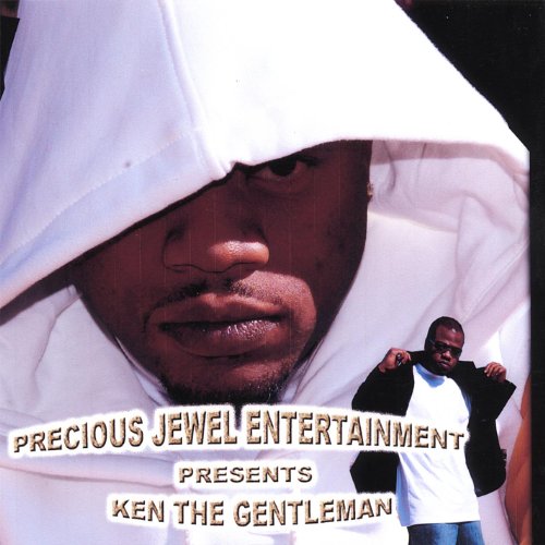 Play Precious Jewel Entertainment Presents Ken The Gentleman by Ken the ...