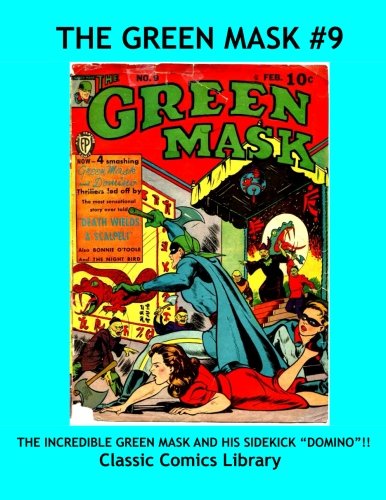 Amazon.com: The Green Mask Comics Issue #9: Highest Quality Reprints ...