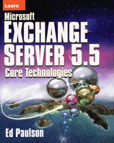 Amazon | Learn Microsoft Exchange Server 5.0 Core Technologies ...