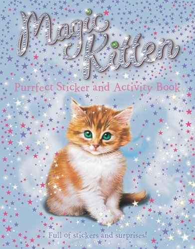 Purrfect Sticker and Activity Book (Magic Kitten): SueBentley ...