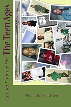 Amazon.com: The Teen Ages: Poems in Transition: 9781463698355: Bailey ...