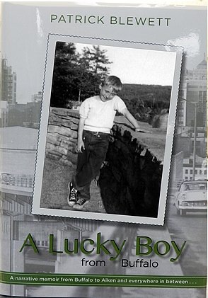 A Lucky Boy From Buffalo: Patrick Blewett: 9780615877631: Amazon.com: Books