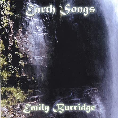Earth Songs: Emily Burridge, Emily Burridge, Jody Linscott, Emily ...