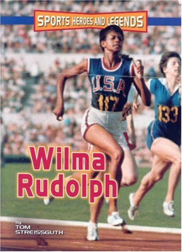 Amazon.com: Wilma Rudolph (Sports Heroes and Legends): 9780822566939 ...