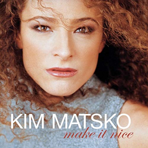 Play Make It Nice by Kim Matsko on Amazon Music