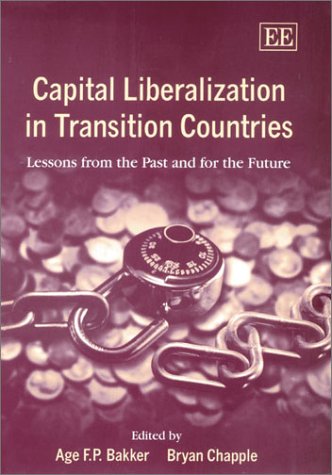 Capital Liberalization in Transition Countries: Lessons from the Past ...