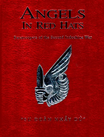 Buy Angels in Red Hats: Paratroopers of the Second Indochina War Book ...