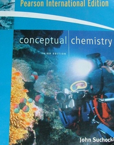 Conceptual Chemistry (Third 3rd Edition - Pearson International Edition ...