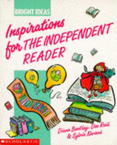 The Independent Reader (Inspirations): Diana Bentley, Dee Reid, Sylvia ...