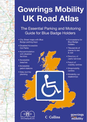 Gowrings Mobility UK Road Atlas: The Essential Parking and Motoring ...