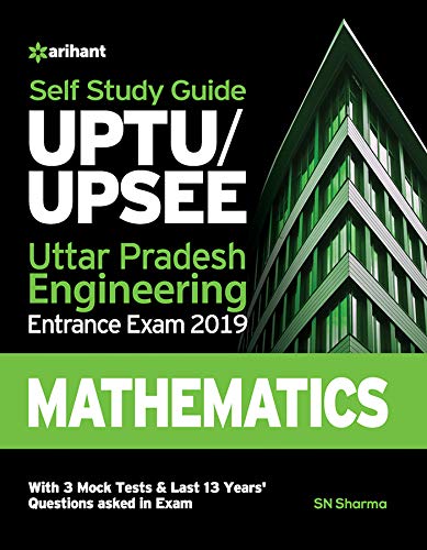 Complete Self Study Guide UPTU UPSEE 2019 Mathematics : S N Sharma ...