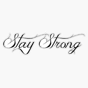 Amazon.com: Stay Strong Sticker Decal Vinyl Bumper Sticker Decal ...