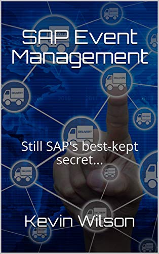 SAP Event Management: Still SAP's best-kept secret... 2, Wilson, Kevin ...