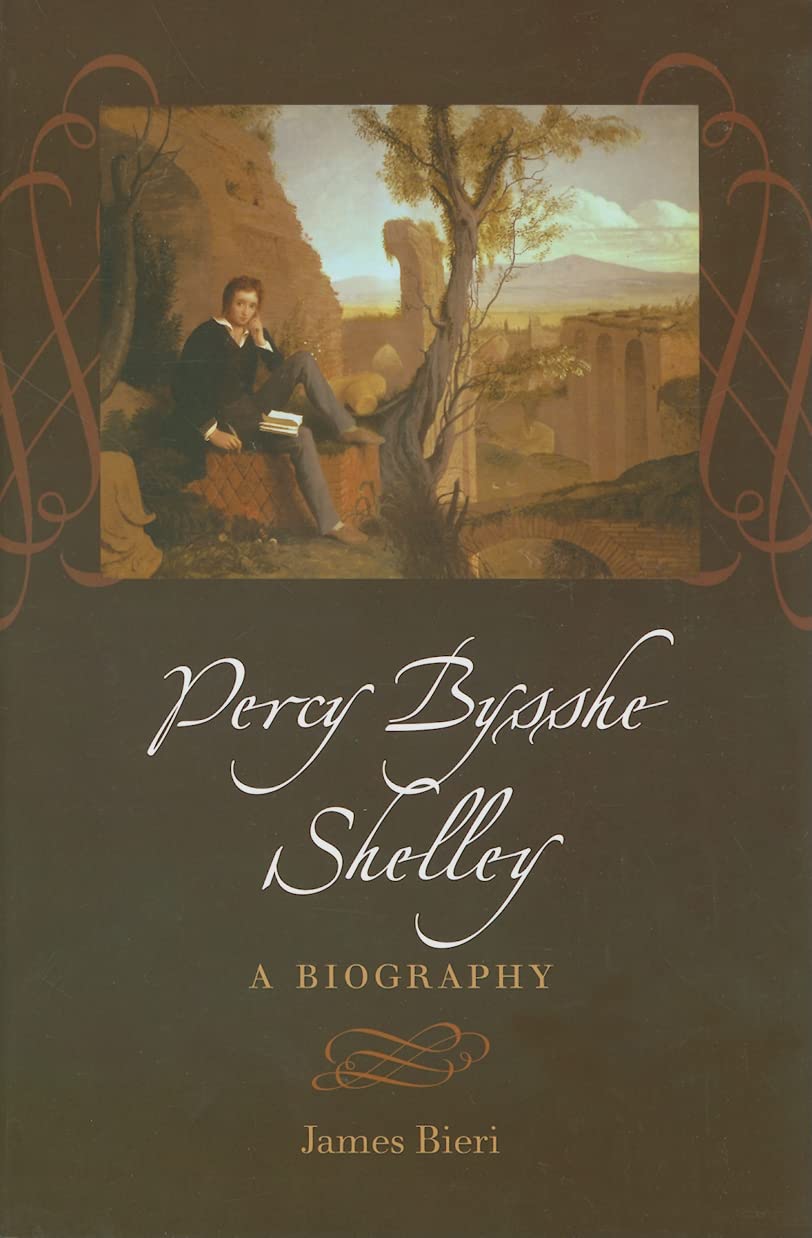 Amazon.com: Percy Bysshe Shelley: A Biography: 9780801888618: Bieri ...