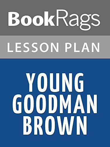 Amazon.com: Lesson Plans Young Goodman Brown eBook : BookRags: Kindle Store