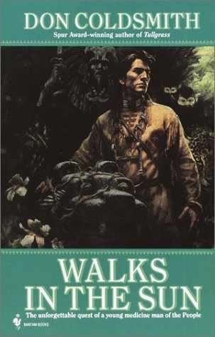 Walks in the Sun (The Spanish Bit Saga): Coldsmith, Don: 9780553762853 ...