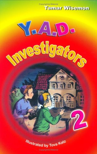 Y.A.D. Investigators 2: Tamar Wisemon, Tova Katz: 9780977388554: Amazon ...