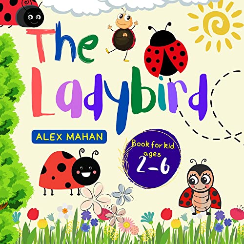 The Ladybird: An Animal Story About A Ladybird Discovered By Two ...