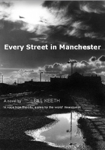 Every Street in Manchester: Bill Keeth: 9781859880647: Amazon.com: Books