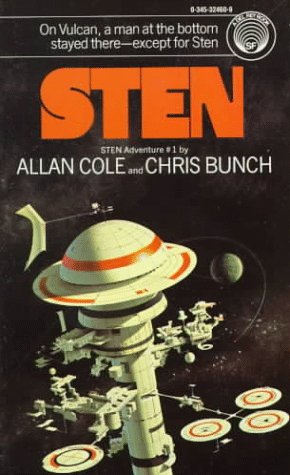 Sten (STEN Adventure #1): Allan Cole, Chris Bunch: 9780345324603 ...