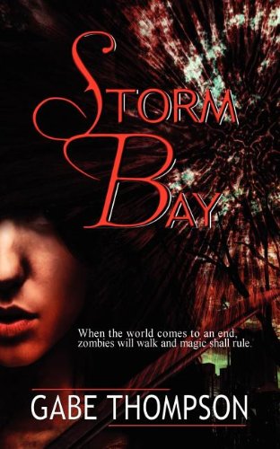 Amazon.com: Storm Bay: 9781615727674: Thompson, Gabe, Slade, Pam ...
