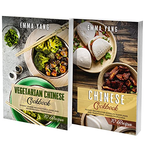 The Complete Chinese Cookbook: 2 Books In 1: 140 Asian Food Recipes For ...