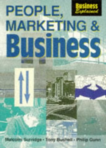 People, Marketing and Business: Surridge, Malcom, Bushell, Tony, Gunn ...