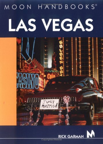 Moon Handbooks Las Vegas: Garman, Rick: 9781566913324: Amazon.com: Books